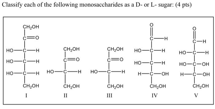 Solved Classify each of the following monosaccharides as a | Chegg.com