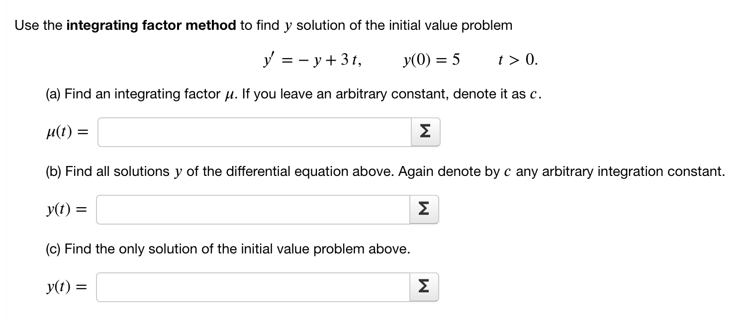 Solved Use the integrating factor method to find y ﻿solution | Chegg.com