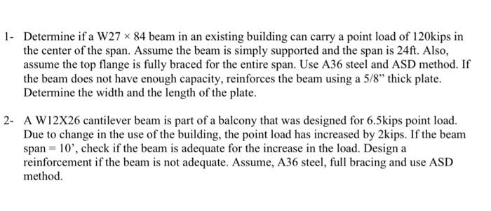 Solved - Determine if a W27 ×84 beam in an existing building | Chegg.com