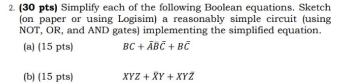 Solved 2. (30 pts) Simplify each of the following Boolean | Chegg.com