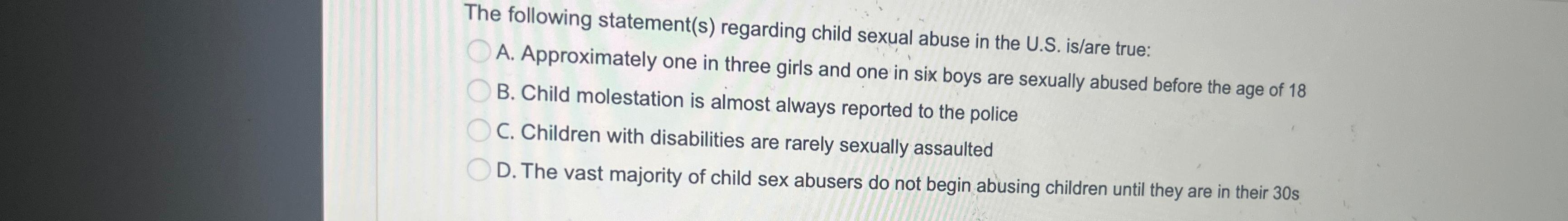 Solved The following statement(s) ﻿regarding child sexual | Chegg.com