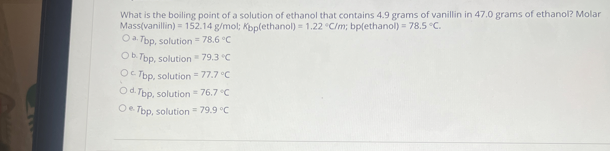 What is the boiling point of a solution of ethanol | Chegg.com