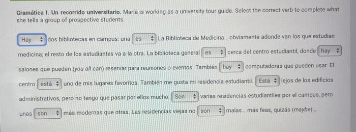 Gramática I. Un recorrido universitario. María is | Chegg.com