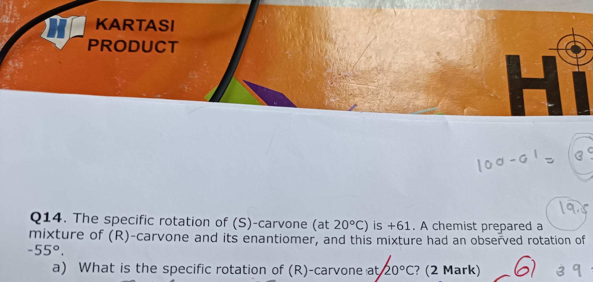 Solved Q14. The specific rotation of (S)-carvone (at 20∘C ) | Chegg.com