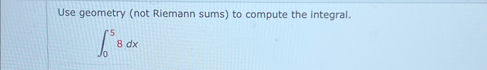Solved Use geometry (not Riemann sums) ﻿to compute the | Chegg.com