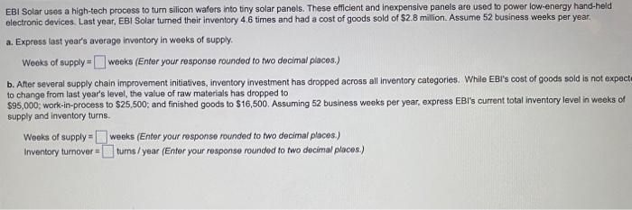 Solved EBI Solar uses a high-tech process to turn silicon | Chegg.com