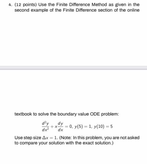 Solved 4 12 Points Use The Finite Difference Method As