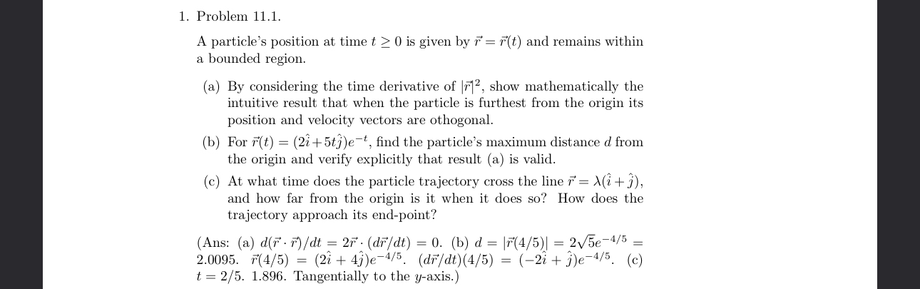 Solved Problem 11.1.A particle's position at time t≥0 ﻿is | Chegg.com
