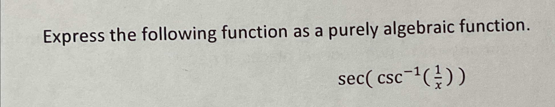 Solved Express the following function as a purely algebraic | Chegg.com