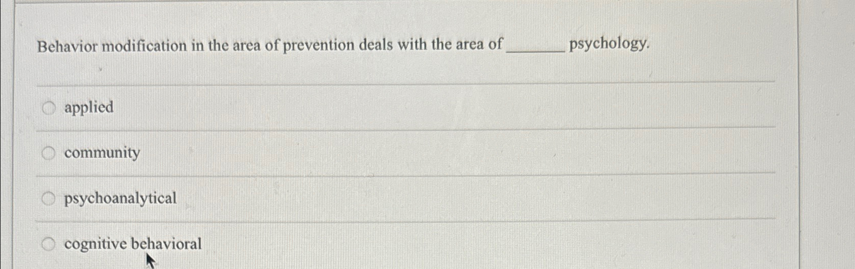 Solved Behavior modification in the area of prevention deals | Chegg.com