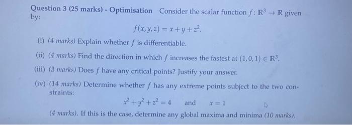 Solved Question 3 (25 marks) - Optimisation Consider the | Chegg.com
