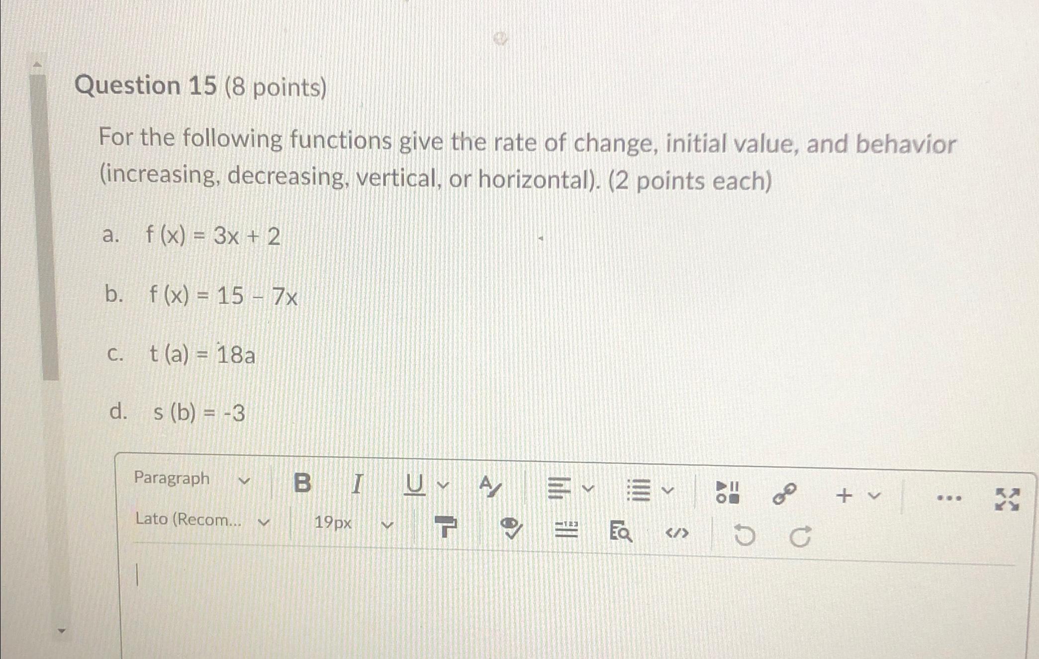 Solved Question 15 (8 ﻿points)For the following functions | Chegg.com