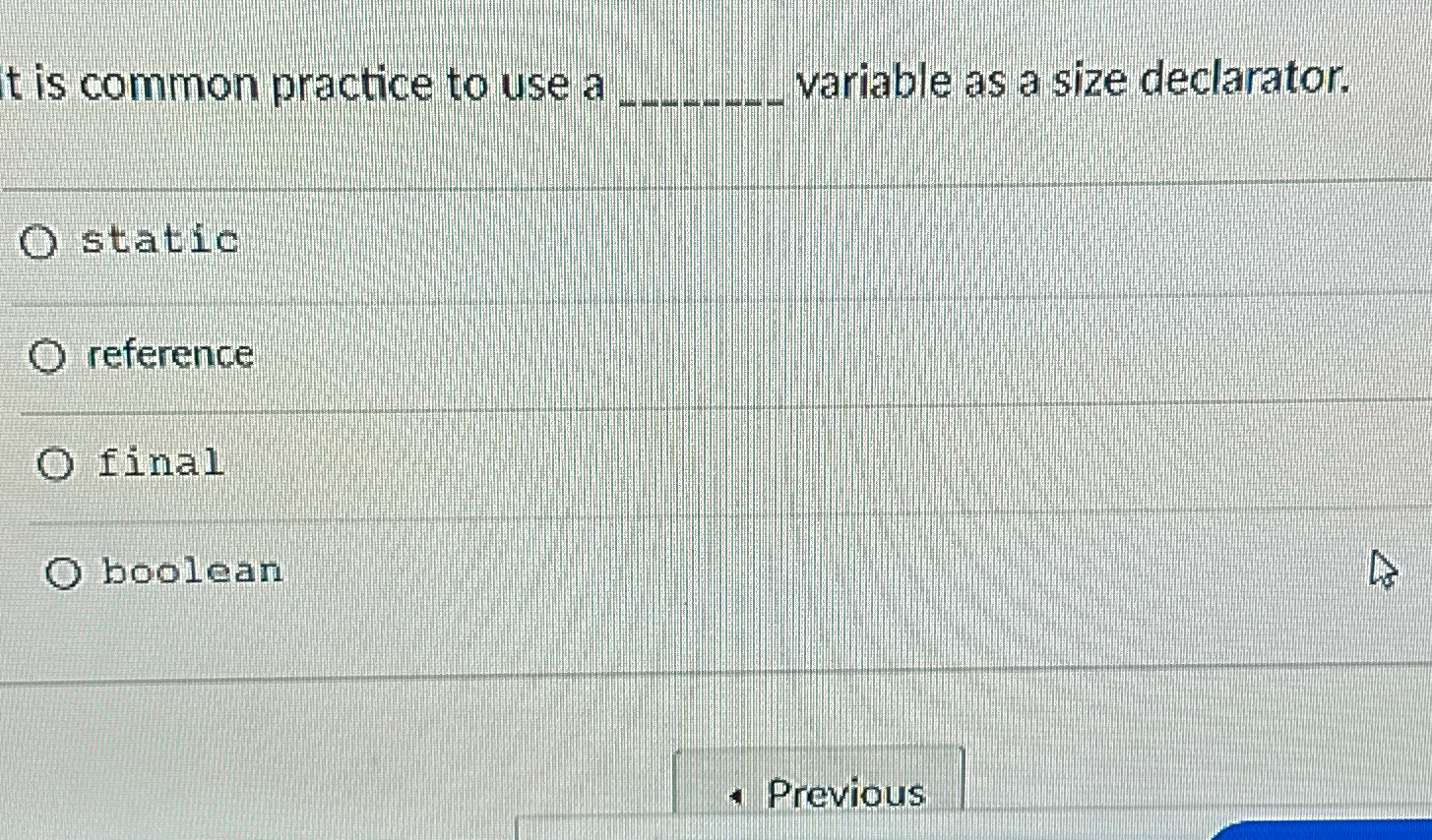 Solved t ﻿is common practice to use a variable as a size | Chegg.com