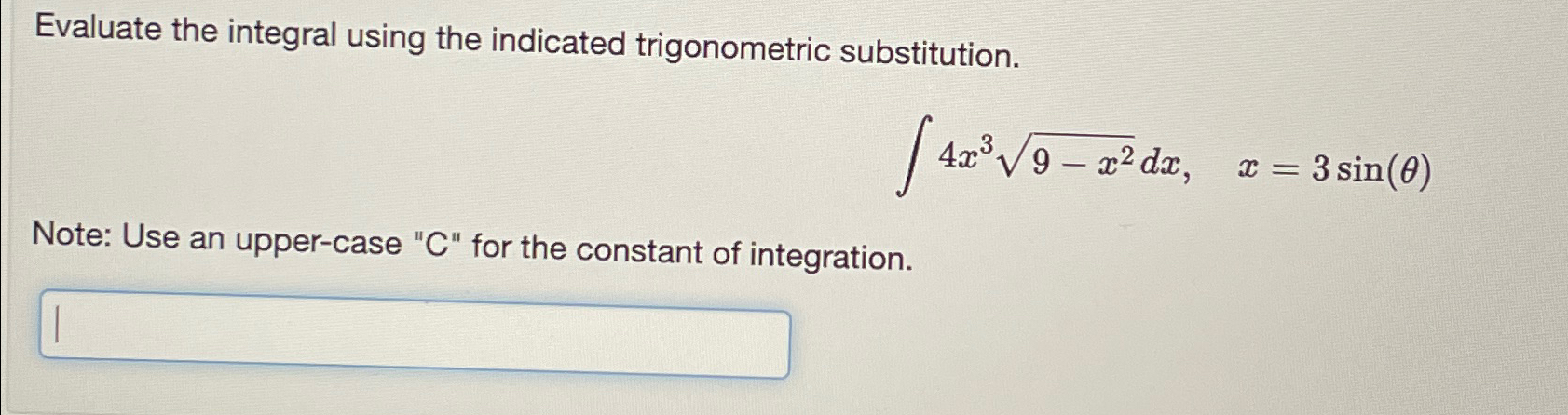 Evaluate the integral using the indicated | Chegg.com
