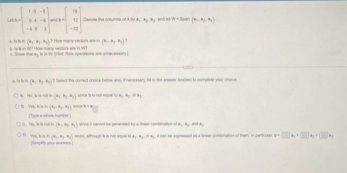 Solved Let A=⎣⎡10−4048−5−63⎦⎤ and b=⎣⎡1912−32⎦⎤. Denote the | Chegg.com