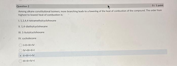 Solved Among Alkane Constitutional Isomers More Branching