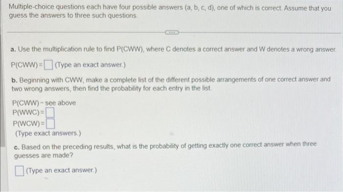 Solved Multiple-choice questions each have four possible | Chegg.com