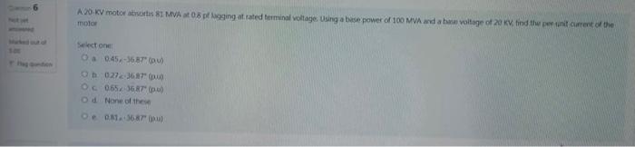 Solved gundion A 20 KV motor absortis 81 MVA at 0.8 pf | Chegg.com