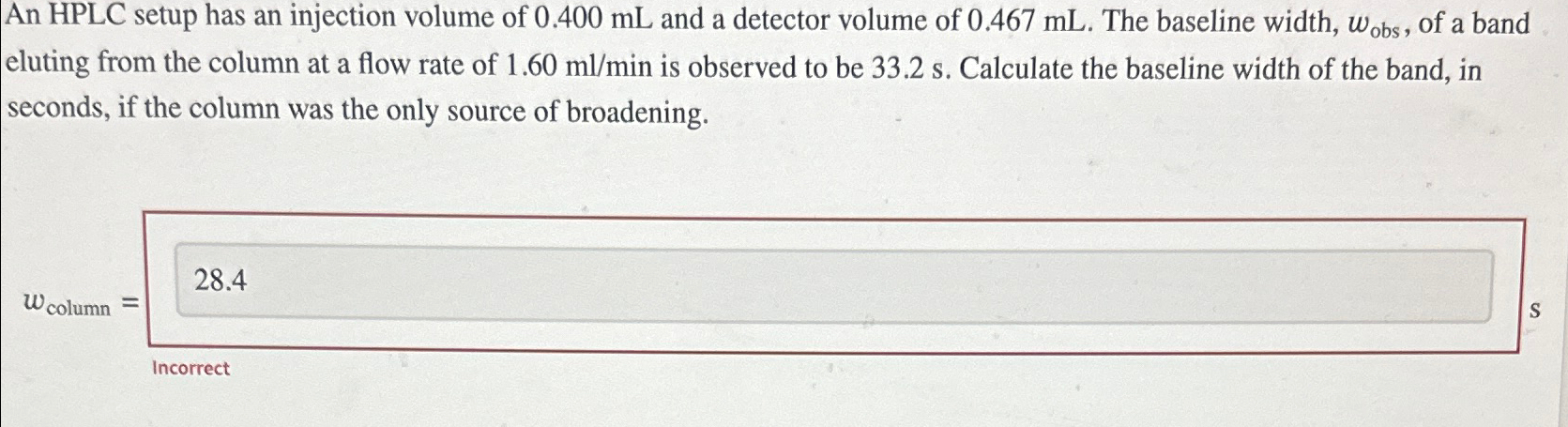 Solved An HPLC setup has an injection volume of 0.400mL ﻿and | Chegg.com