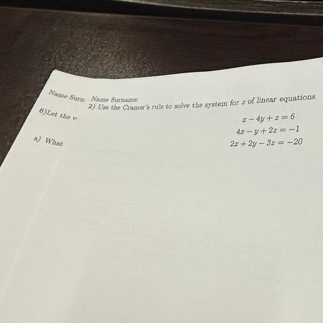 Solved Name Surz Name Surname:Use the Cramer's rule to solve | Chegg.com