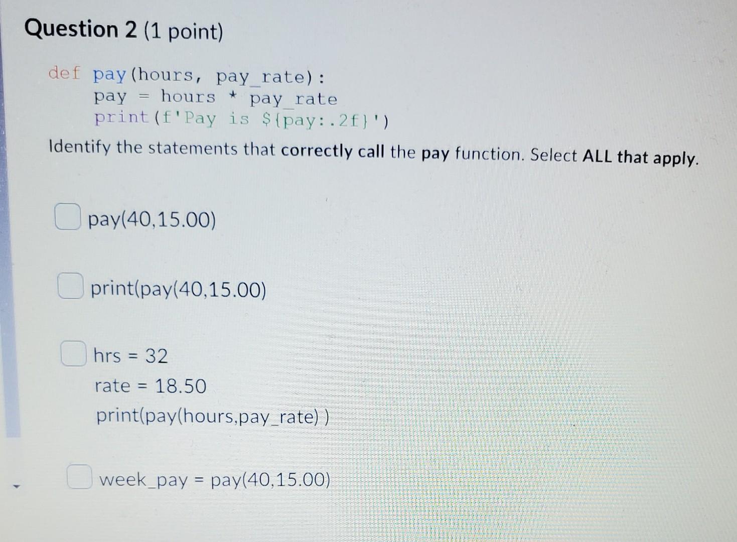 Solved Question 1 (1 point) def area(side1, side2): return | Chegg.com