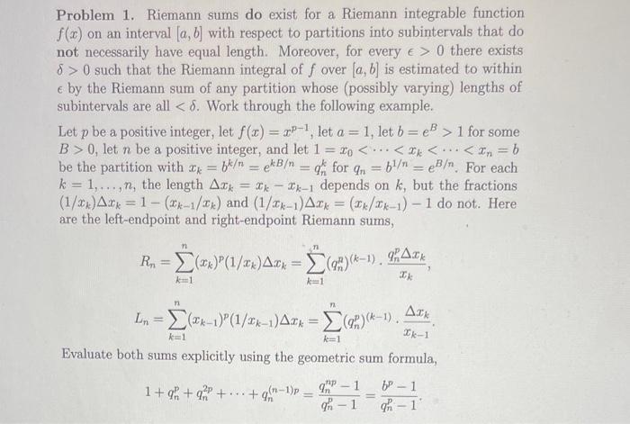 Solved Problem 1. Riemann sums do exist for a Riemann | Chegg.com