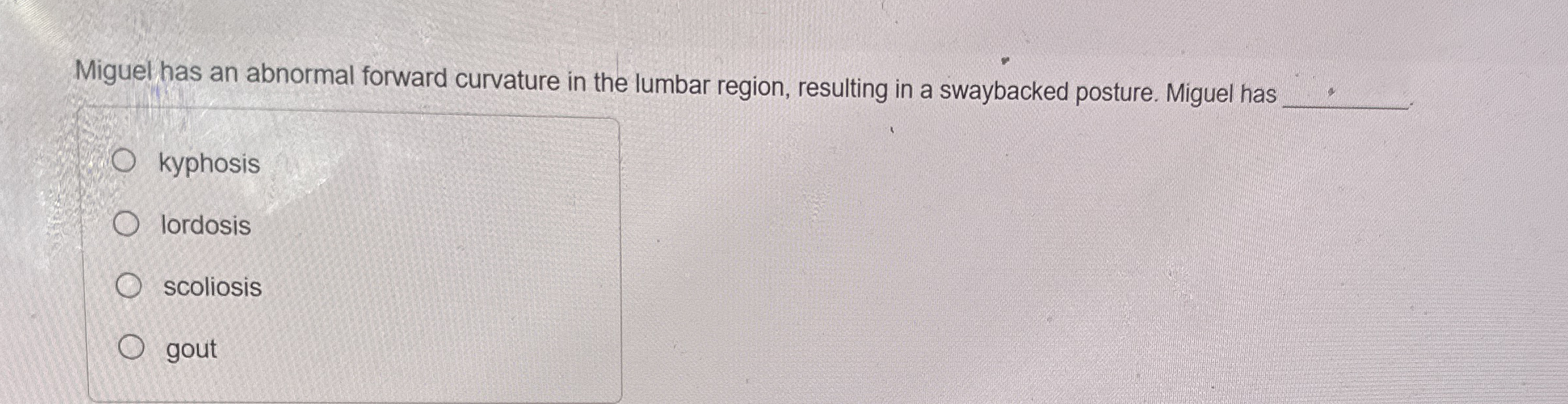 Solved Miguel has an abnormal forward curvature in the | Chegg.com
