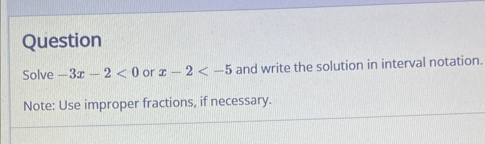 Solved QuestionSolve -3x-2