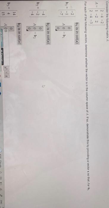 Solved Consider the following matrix A 2 -4 -2 A=1-22 2 -4 | Chegg.com