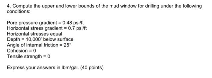 Solved 4. Compute the upper and lower bounds of the mud | Chegg.com