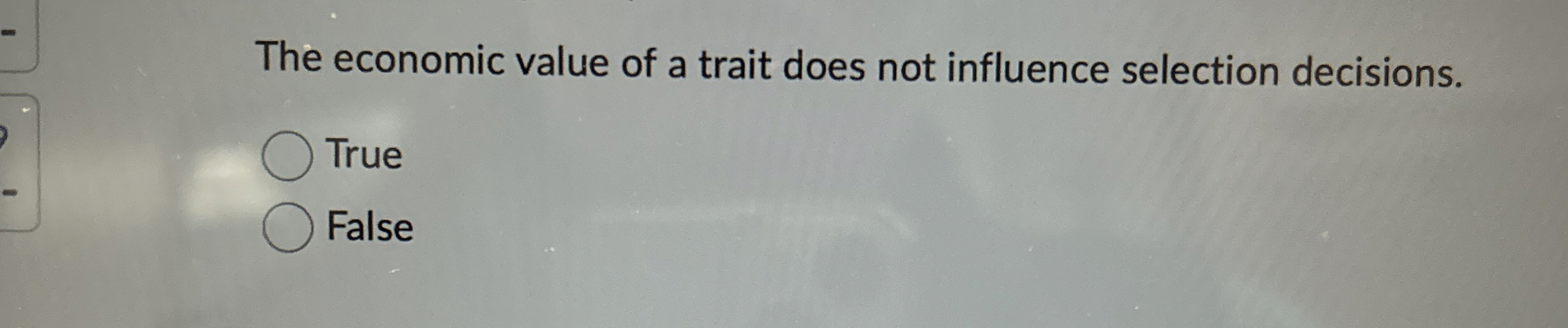 Solved The economic value of a trait does not influence | Chegg.com