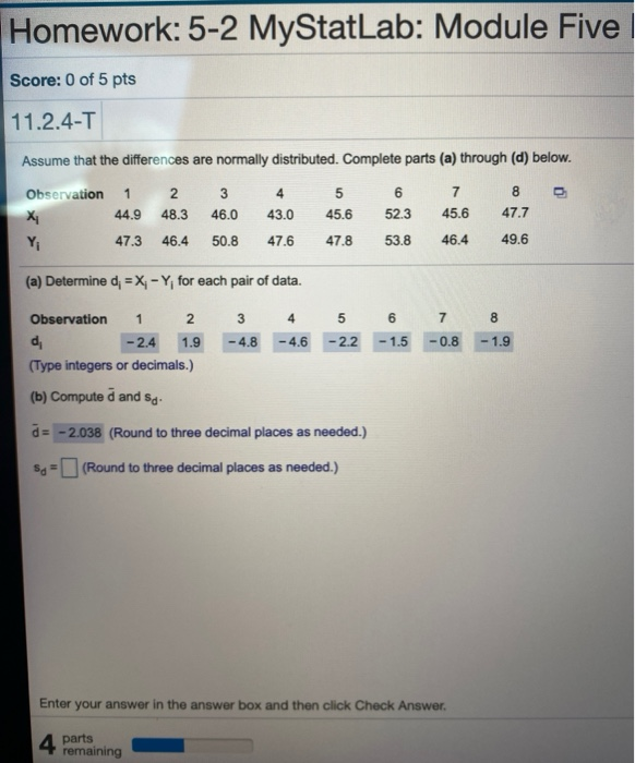 Solved Homework: 5-2 MyStatLab: Module Five Score: 0 of 5 | Chegg.com