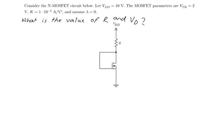 Solved Consider the N-MOSFET circuit below. Let Vpp = 10 V. | Chegg.com