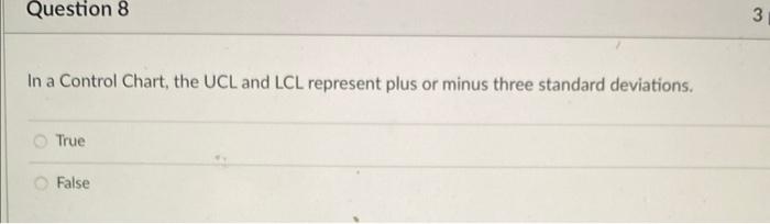 Solved In a Control Chart, the UCL and LCL represent plus or | Chegg.com