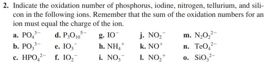 Solved 2. Indicate the oxidation number of phosphorus, | Chegg.com