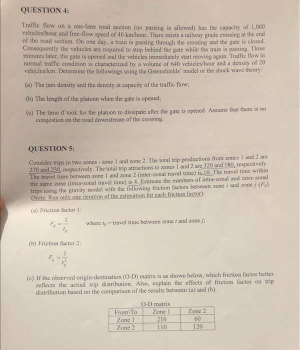 Solved QUESTION 7: Commuters have the choice of the | Chegg.com