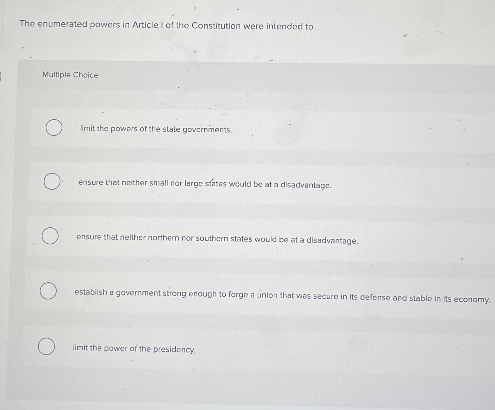 Solved The enumerated powers in Article I of the | Chegg.com