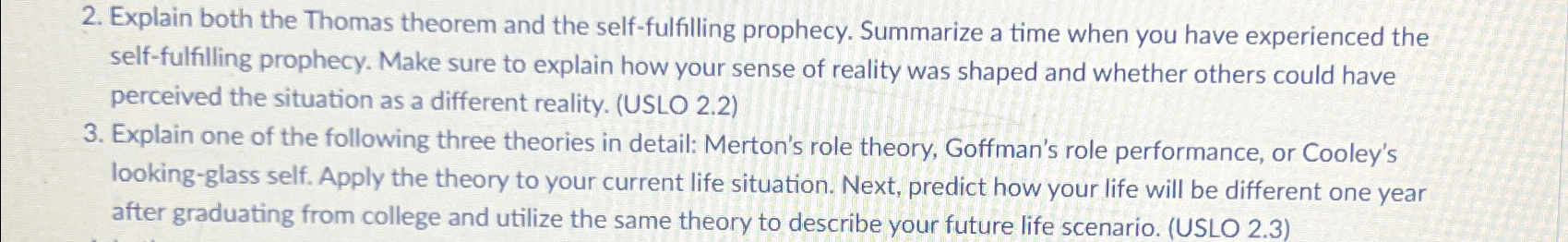 Solved Explain both the Thomas theorem and the | Chegg.com