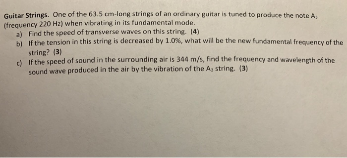 Solved Guitar Strings. One of the 63.5 cm-long strings of an | Chegg.com