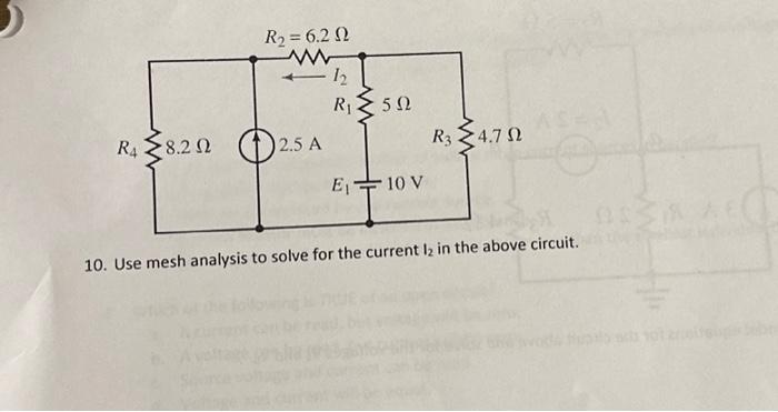 Solved 10. Use mesh analysis to solve for the current I2 in | Chegg.com