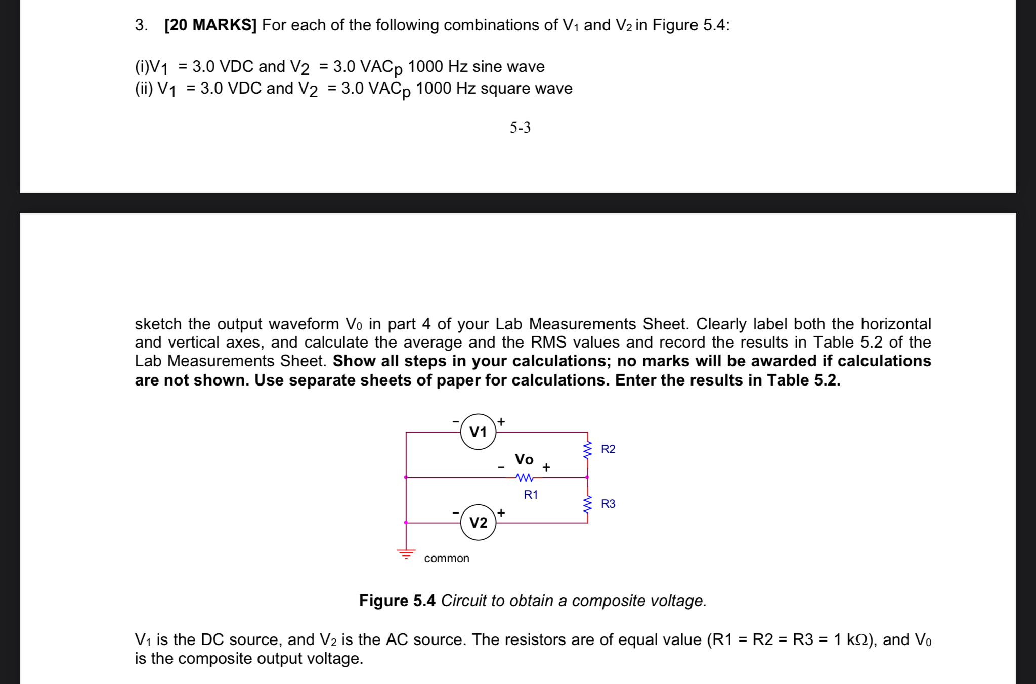 Solved [20 ﻿MARKS] ﻿For each of the following combinations | Chegg.com