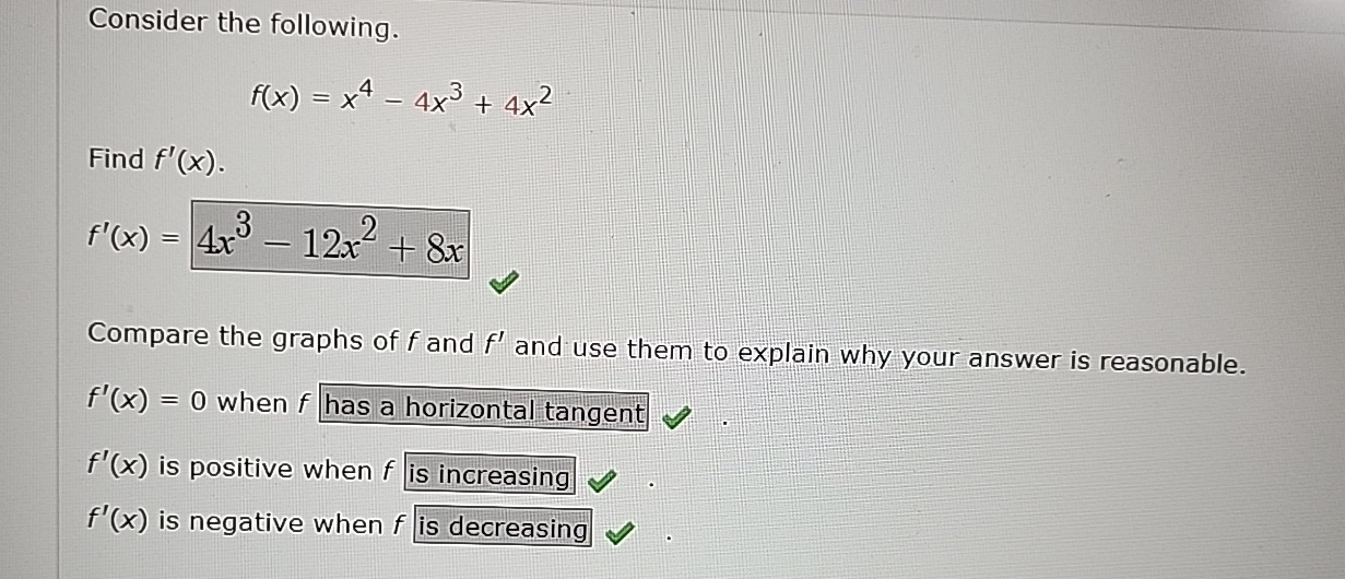 Solved Consider the following.f(x)=x4-4x3+4x2Find | Chegg.com