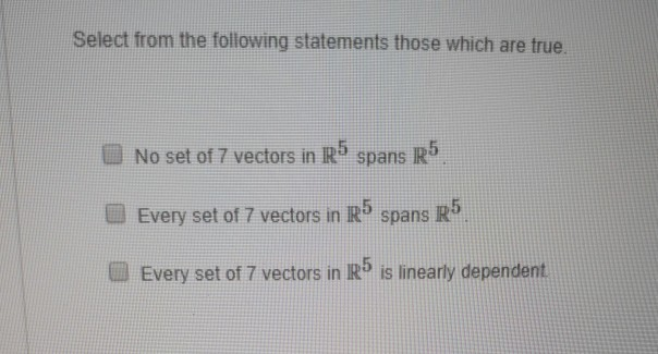 Solved Select from the following statements those which are | Chegg.com