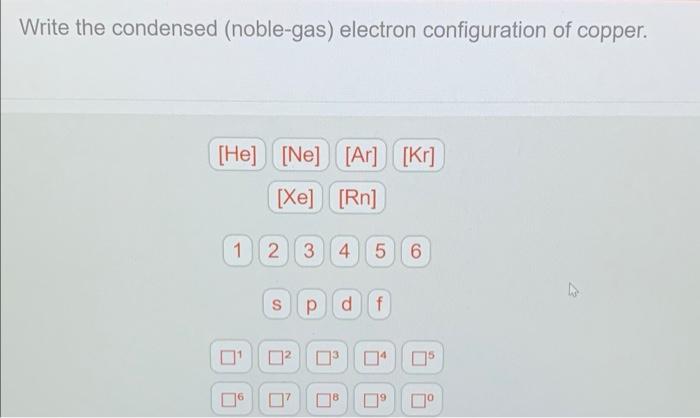 Solved Write The Condensed Noble Gas Electron