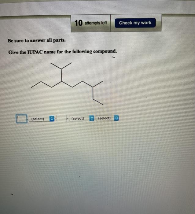Solved 10 attempts left Check my work Be sure to answer all | Chegg.com