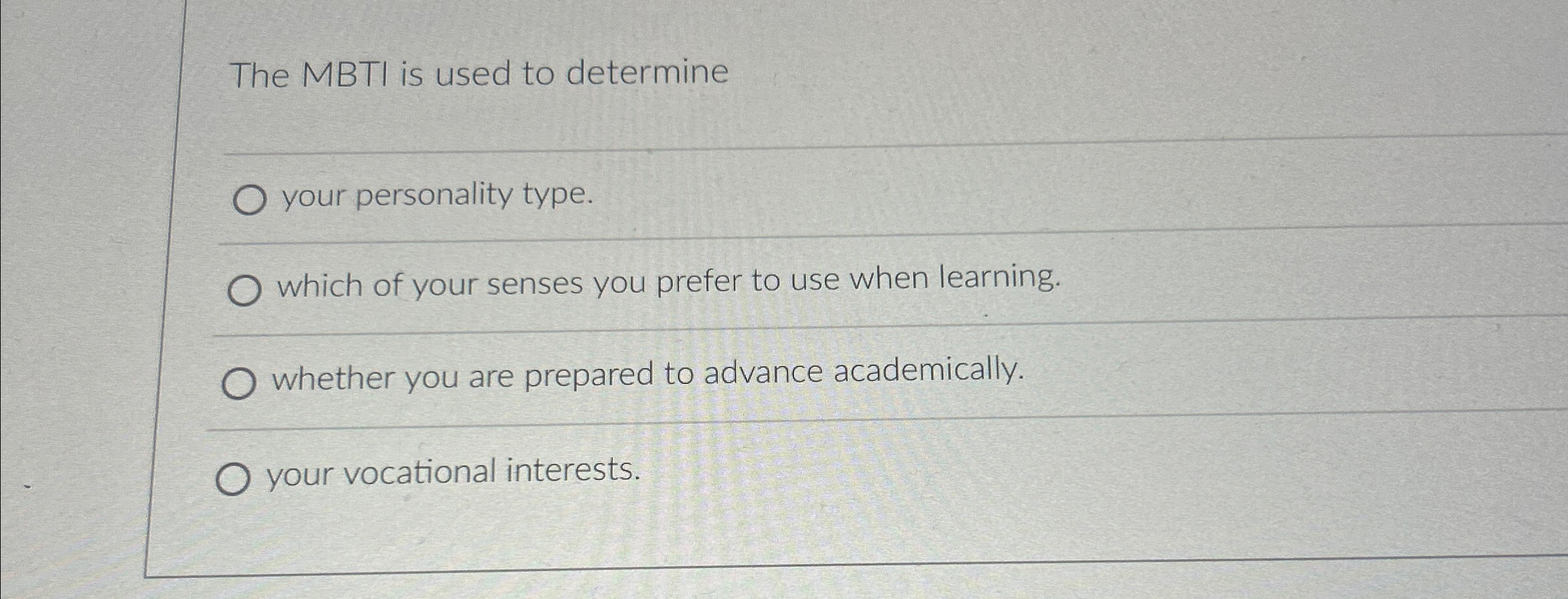 Solved The MBTI is used to determineyour personality | Chegg.com