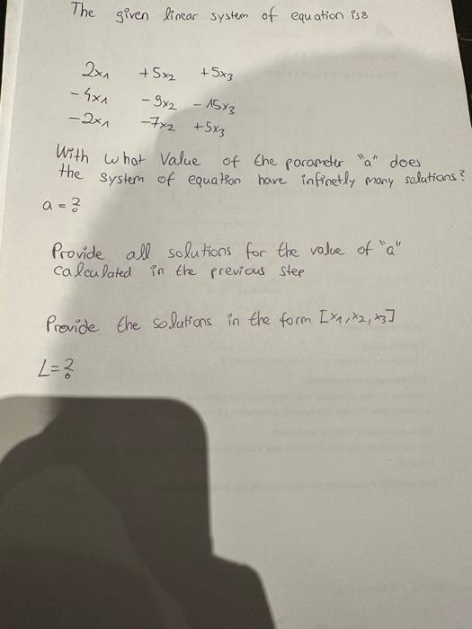 Solved The given linear system of equation is | Chegg.com