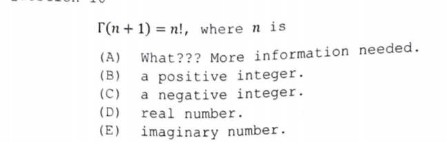 Solved Γ(n+1)=n !, ﻿where n ﻿is(A) ﻿What??? More information | Chegg.com