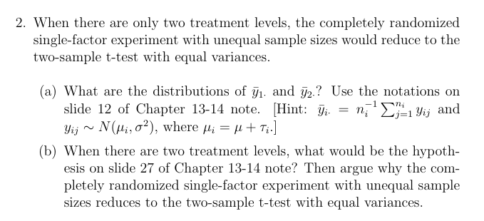 Solved When there are only two treatment levels, the | Chegg.com