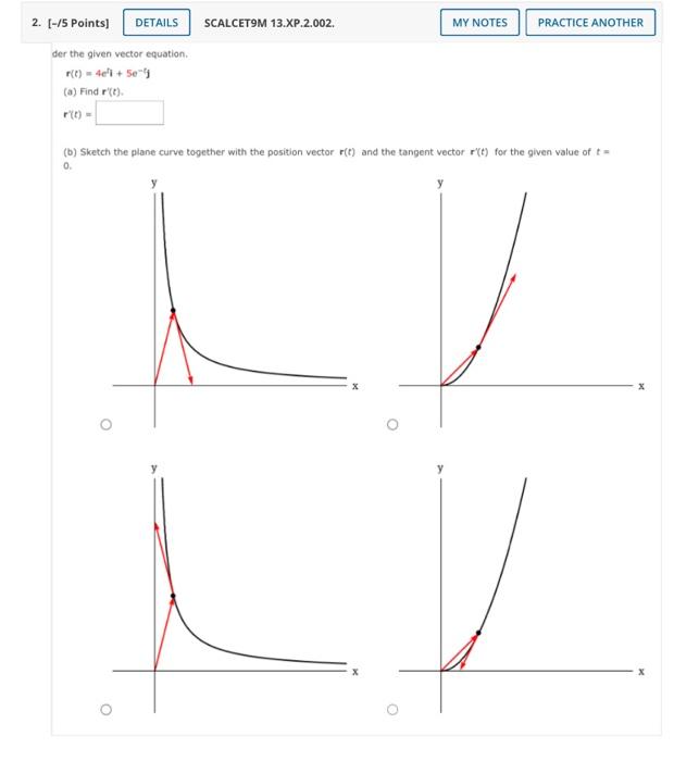 Solved r(t)=5sin(t)i+3cos(t)j^ (a) Find r(t). r′(t)= (b) | Chegg.com